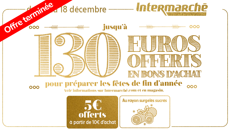 5€ offerts en bons d'achat au rayon Bûches de votre Intermarché ! - Fidme