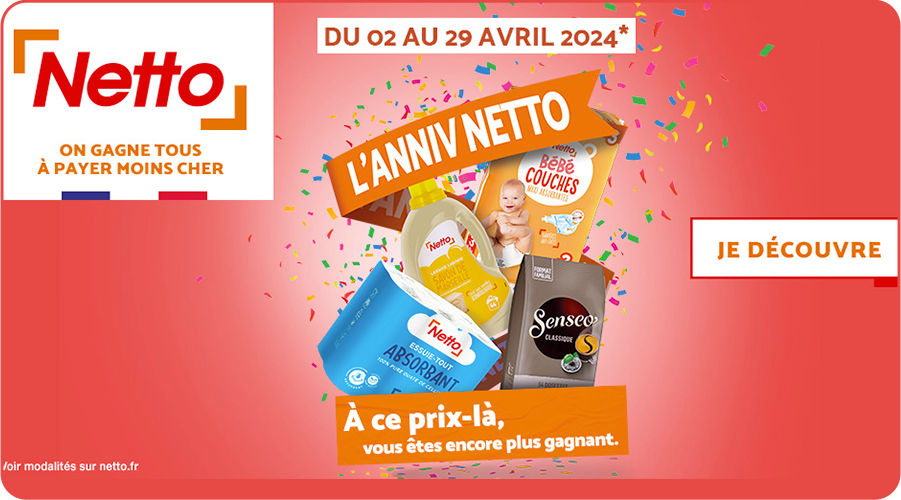 C’est l’Anniv’ Netto ! - Fidme